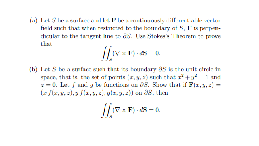 Solved (a) Let S be a surface and let F be a continuously | Chegg.com