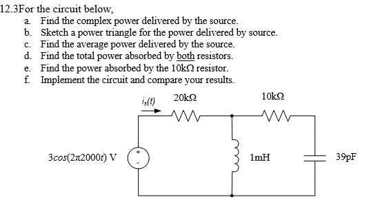 12.3 For the circuit below, a. Find the complex power | Chegg.com