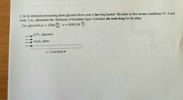 Solved 2. In ta chemical processing plant glycerin flows | Chegg.com