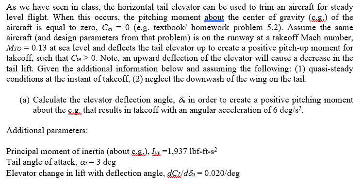 As we have seen in class, the horizontal tail | Chegg.com