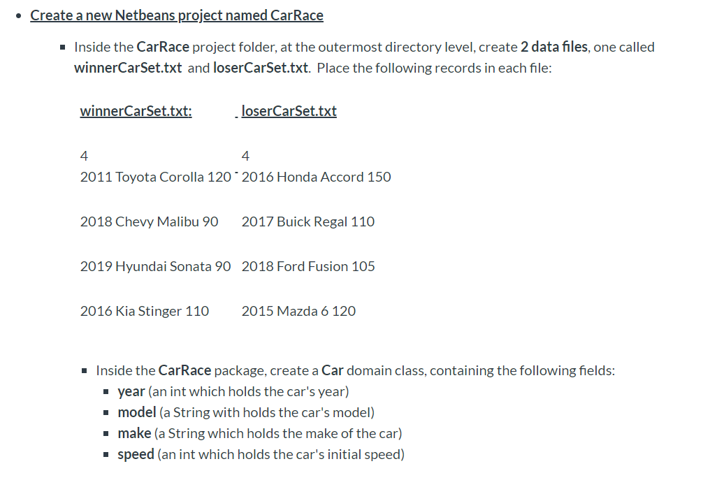 Solved • Create a new Netbeans project named CarRace Inside | Chegg.com