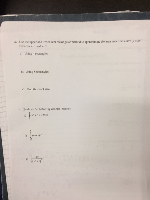 Solved 3. Use the upper and lower sum rectangular method to | Chegg.com