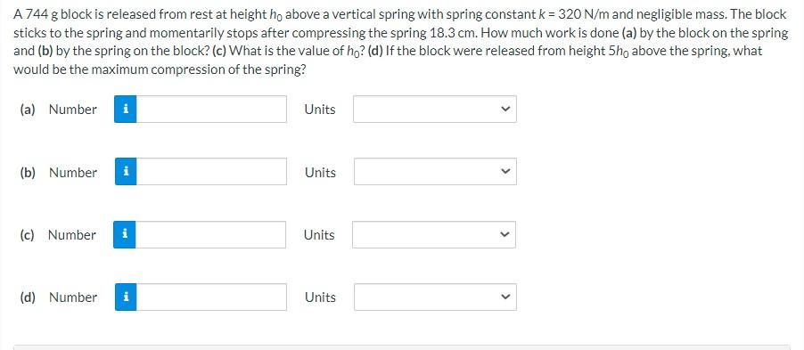 Solved A 744 g block is released from rest at height h0 | Chegg.com