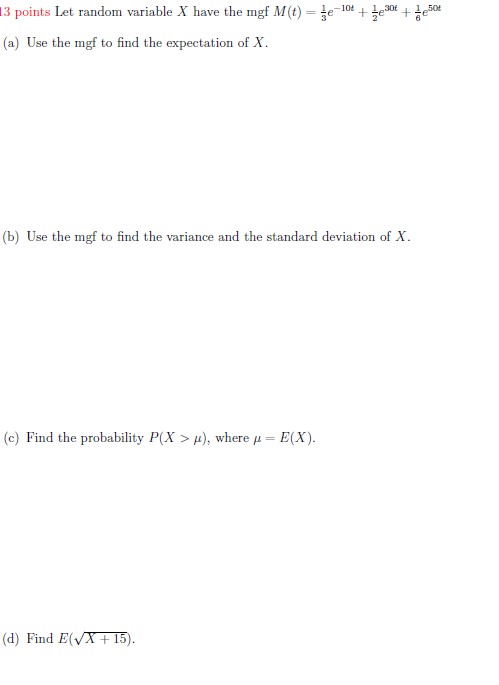 Solved 13 points Let random variable X have the mgf | Chegg.com