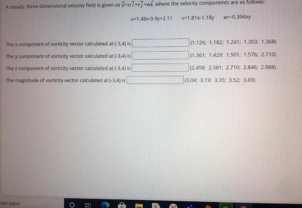 Solved A steady, three-dimensional velocity field is given | Chegg.com Solved A steady, three-dimensional velocity field is given | Chegg.com