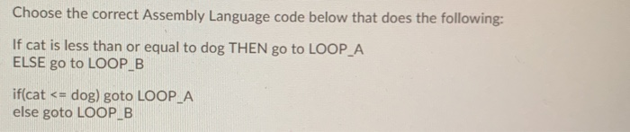 Solved Choose the correct Assembly Language code below that | Chegg.com