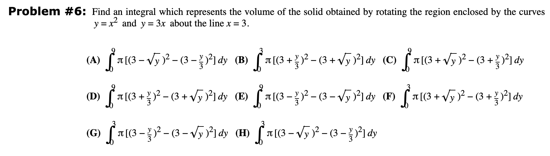 Solved em \# 6: Find an integral which represents the volume | Chegg.com