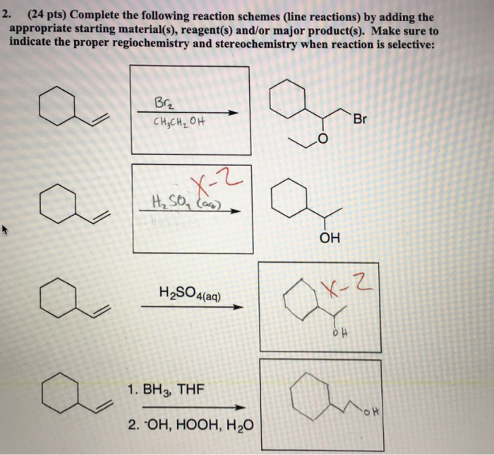 Solved Complete the following reaction schemes (line | Chegg.com