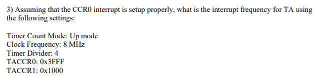 Solved 3) Assuming that the CCRO interrupt is setup | Chegg.com