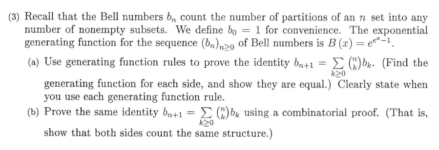 Solved (3) Recall that the Bell numbers bn count the number | Chegg.com