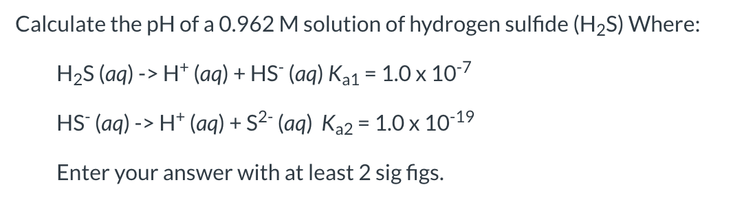 Solved Calculate the pH of a 0.962 M solution of hydrogen | Chegg.com