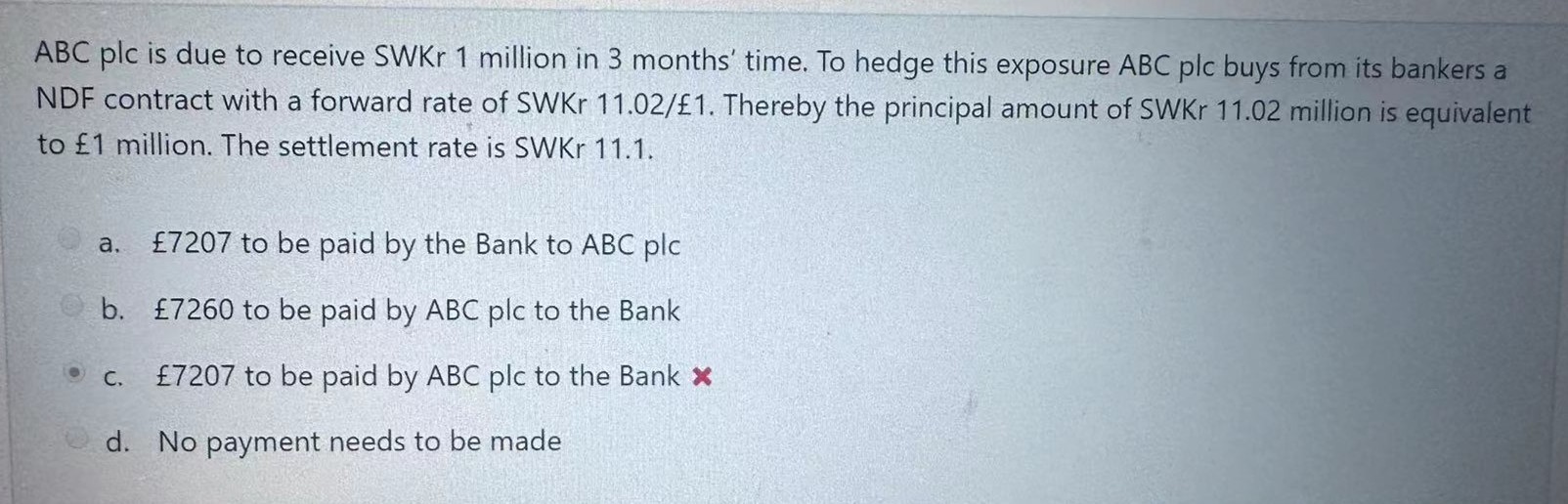 Solved ABC plc is due to receive SWKr 1 ﻿million in 3 | Chegg.com