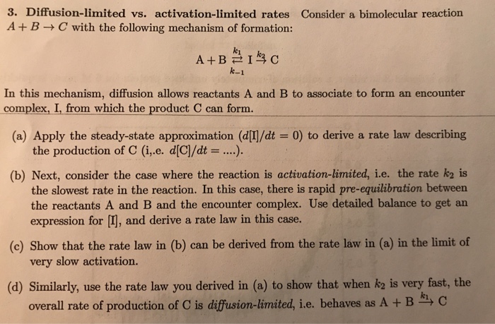 Solved 3. Diffusion-limited vs. activation-limited rates | Chegg.com