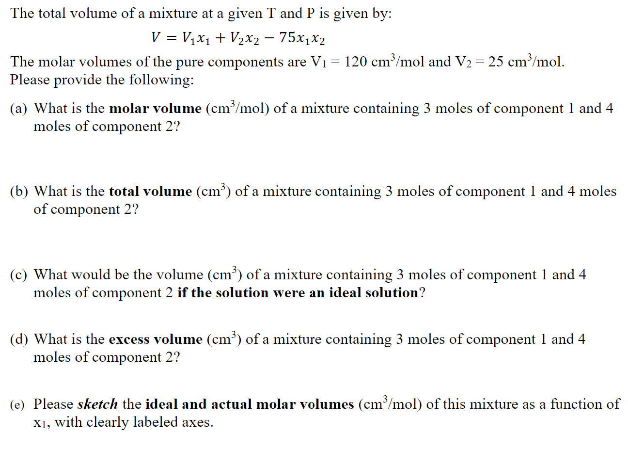 Solved The total volume of a mixture at a given T ﻿and P ﻿is | Chegg.com