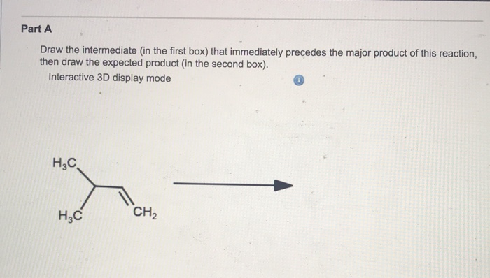 Solved Part A Draw the intermediate (in the first box) that | Chegg.com