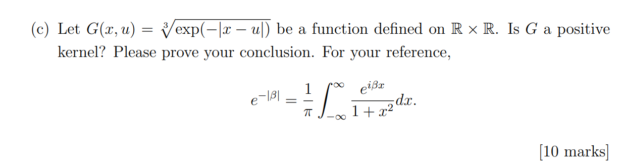 Solved = (c) Let G(x, u) = exp(-|3 – ul) be a function | Chegg.com
