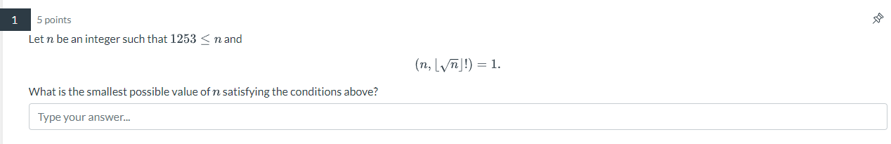 Solved Let n be an integer such that 1253≤n and (n,⌊n⌋!)=1. | Chegg.com