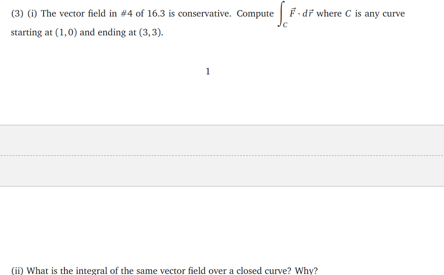 .di where C is any curve (3) (i) The vector field in | Chegg.com