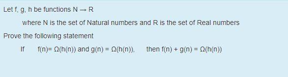 Solved Let f,g,h be functions N→R where N is the set of | Chegg.com