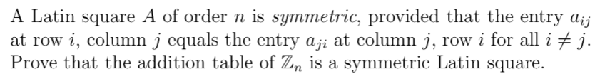 Solved A Latin square A of order n is symmetric, provided | Chegg.com