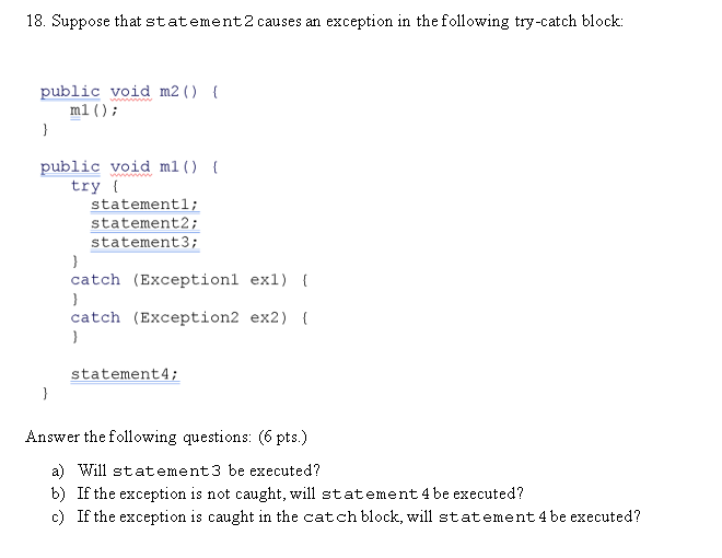 Solved 18. Suppose that statement 2 causes an exception in | Chegg.com
