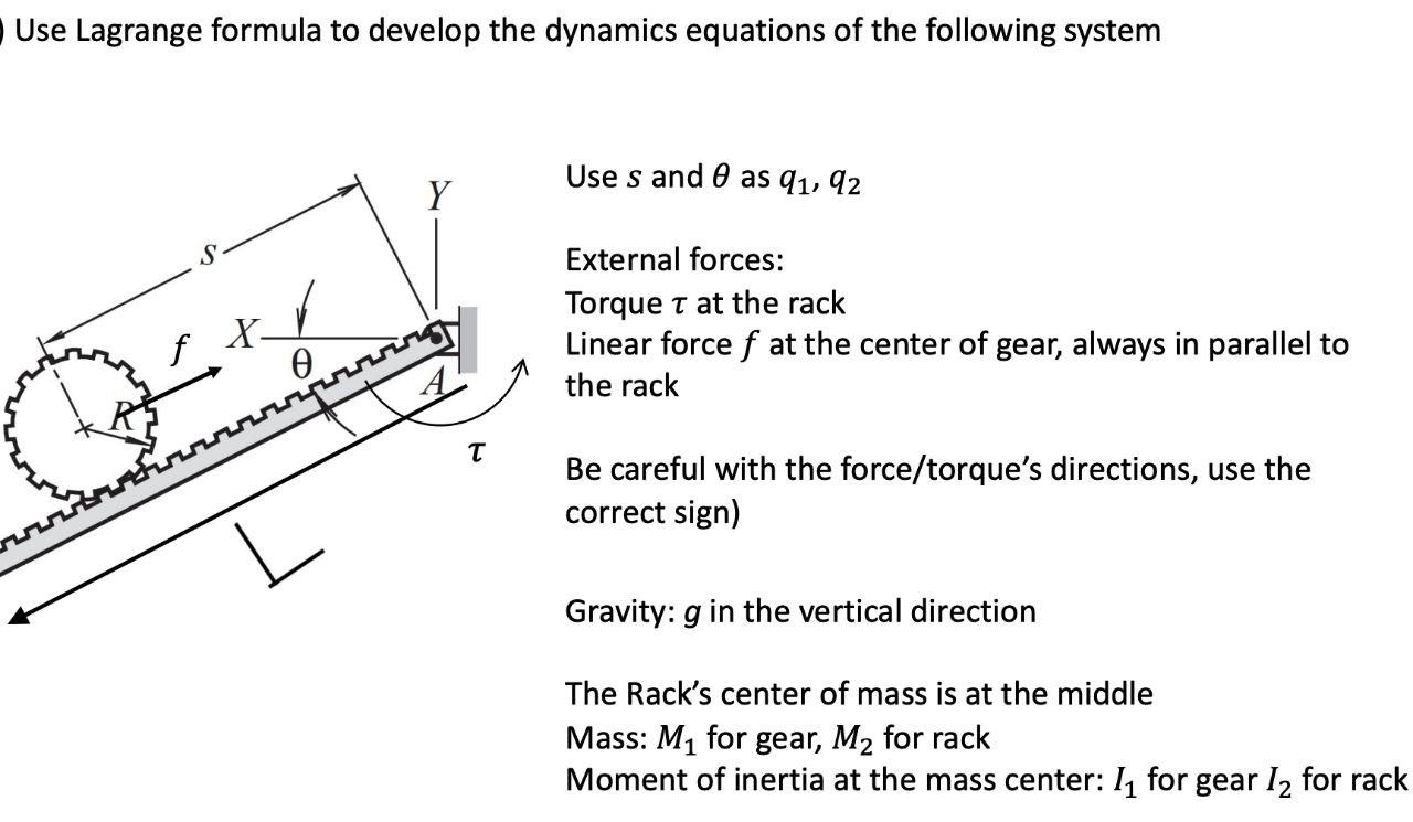 Solved Use Lagrange formula to develop the dynamics | Chegg.com