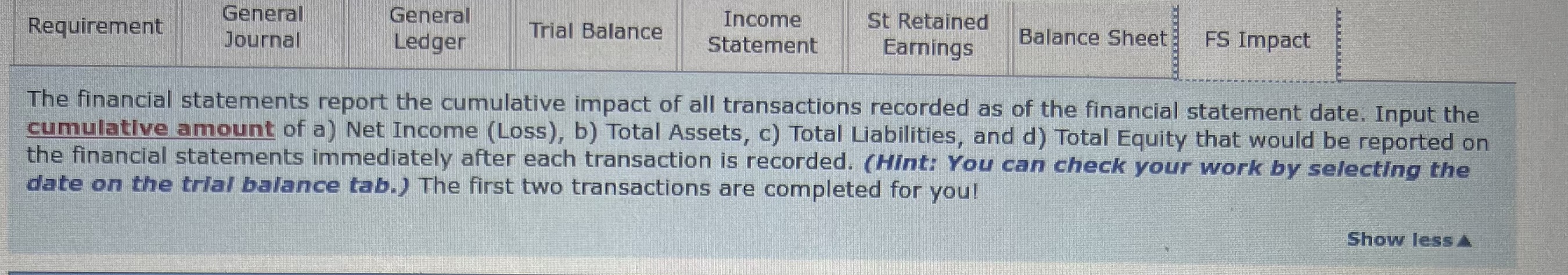 Solved The financial statements report the cumulative impact | Chegg.com