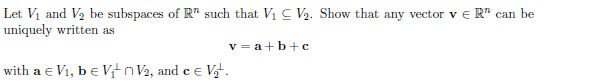 Solved Let V1 and V2 be subspaces of R" such that V1 S V2. | Chegg.com