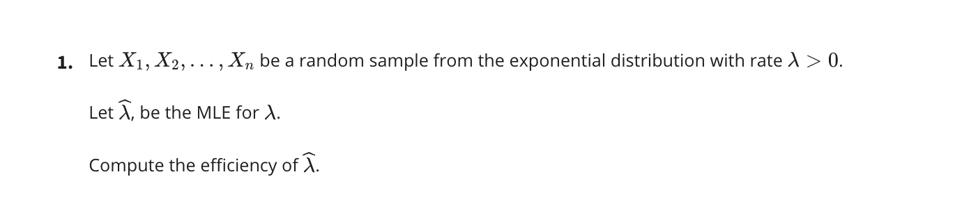 Solved Question 1 Let X_{1}, X_{2}, \ldots, | Chegg.com