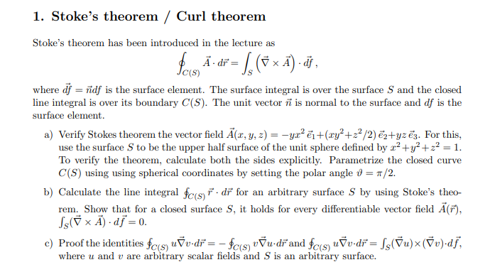 Solved 1. Stoke's theorem / Curl theorem Stoke's theorem has | Chegg.com