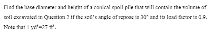 Solved The volume of soil excavated is 3320 ft^3 from | Chegg.com
