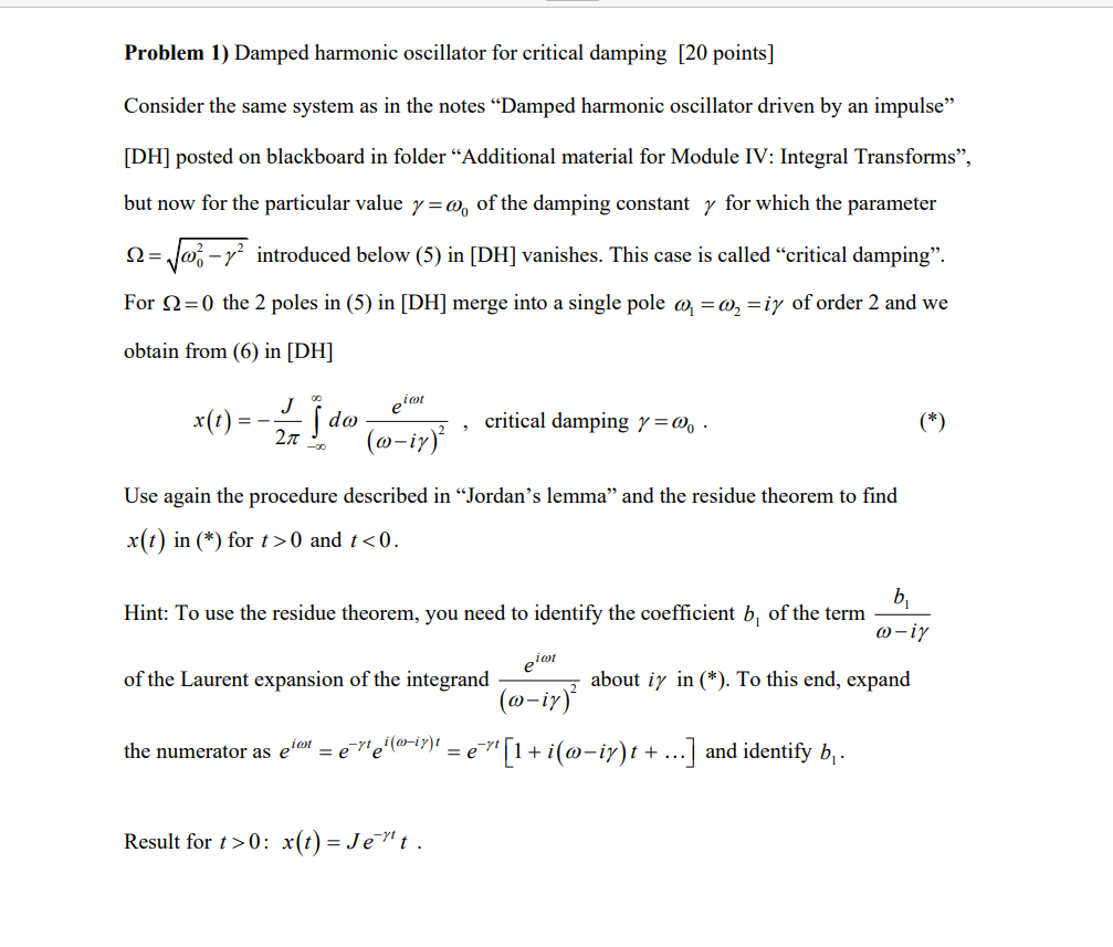 Solved Problem 1) ﻿Damped harmonic oscillator for critical | Chegg.com