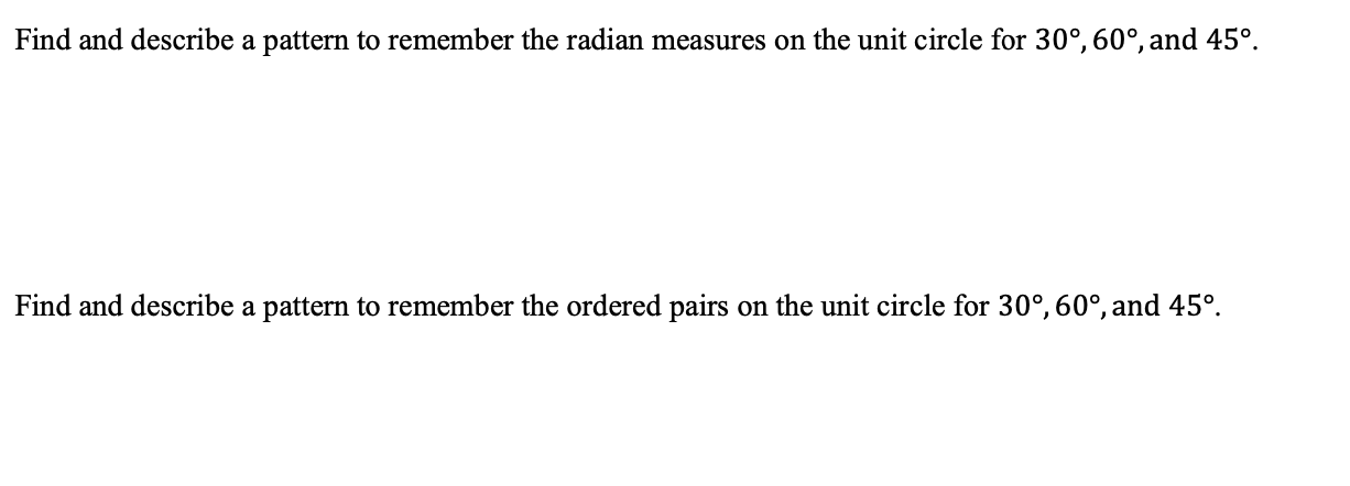 Solved Find and describe a pattern to remember the radian | Chegg.com