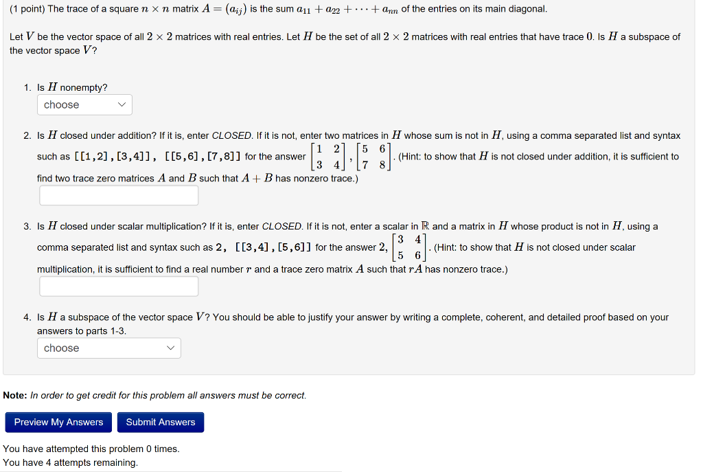 Solved (1 point) The trace of a square n x n matrix A= (aij) | Chegg.com