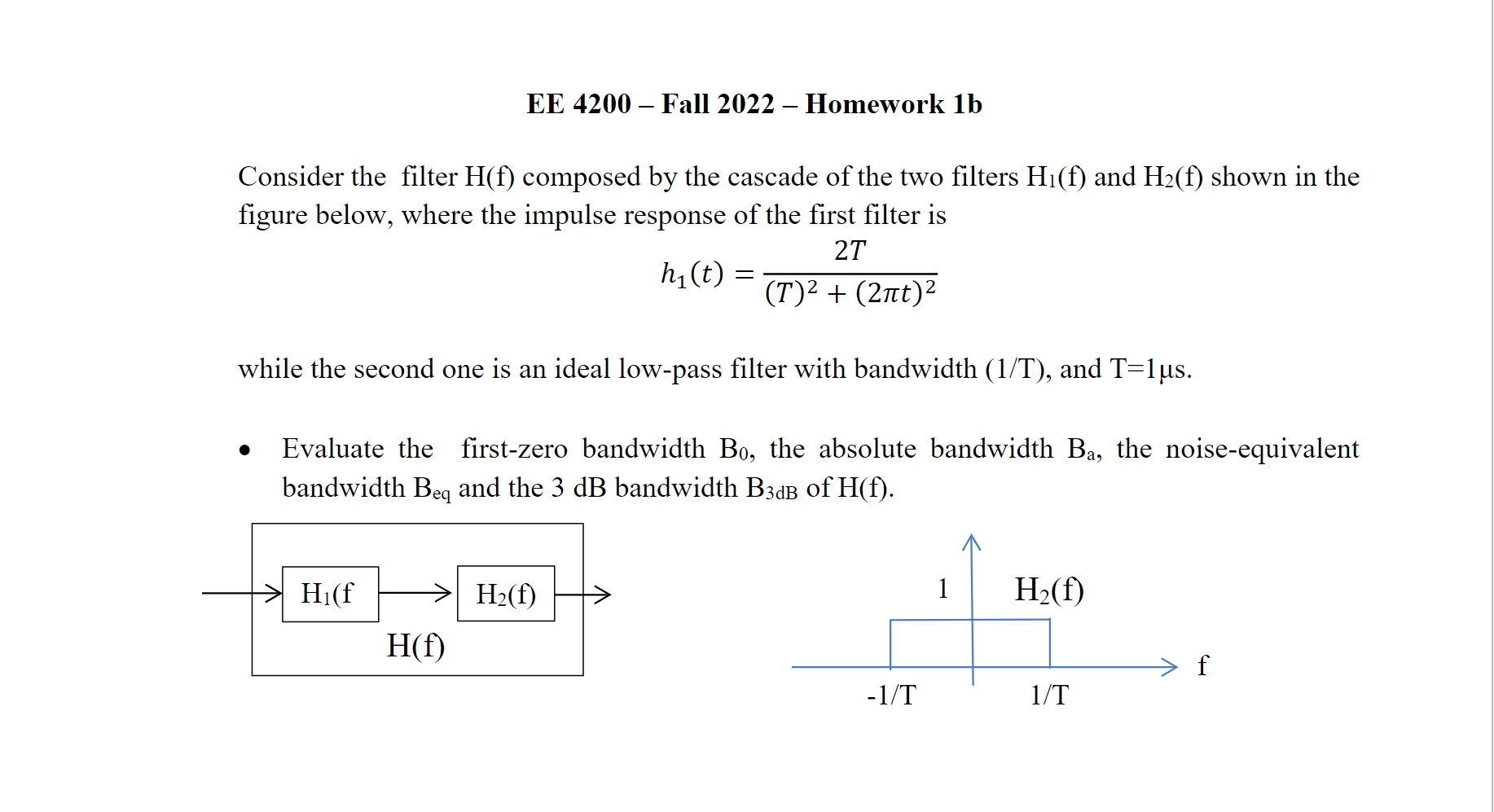 Solved Consider the filter H(f) composed by the cascade of | Chegg.com