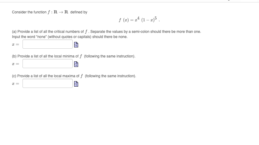 Solved Consider the function f:R→R defined by f(x)=x4(1−x)5. | Chegg.com