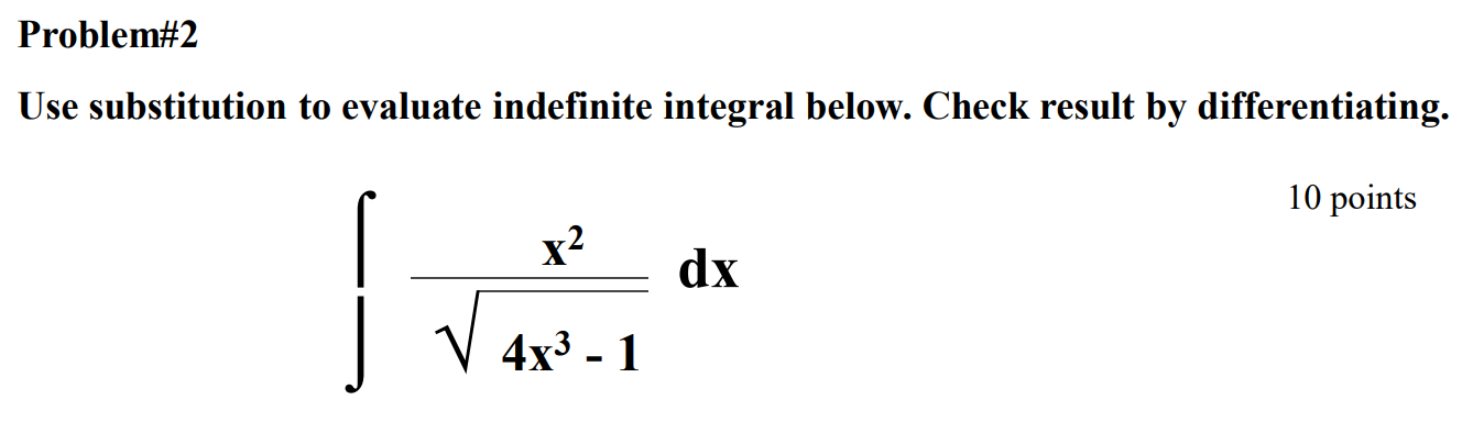 Solved Use substitution to evaluate indefinite integral | Chegg.com