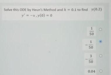 Solved Solve this ODE by Heun's Method and h = 0.1 to find | Chegg.com