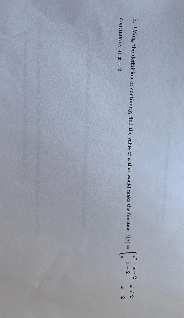 Solved 5. Using the definition of continuity, find the value | Chegg.com