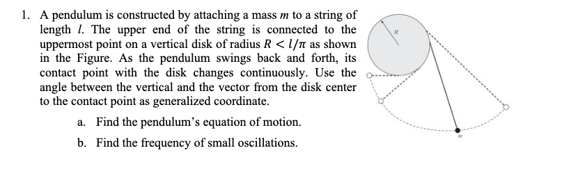 Solved R 1. A pendulum is constructed by attaching a mass m | Chegg.com