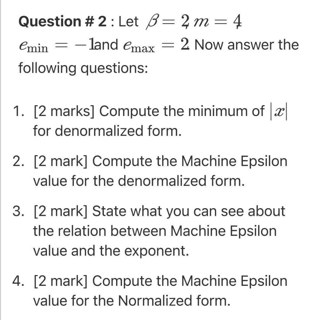 Solved Question # 2: Let B= 2 m = 4 emin = – land emax 2 Now | Chegg.com