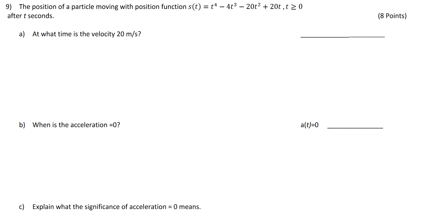 Solved 9.) The position of a particle moving with position | Chegg.com