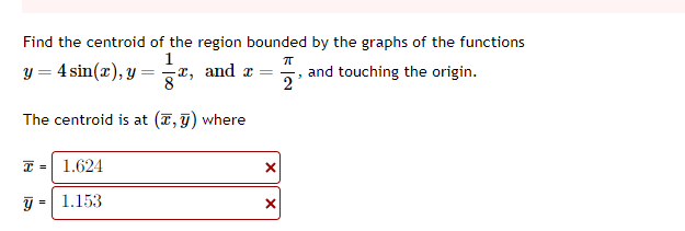 Solved Find the centroid of the region bounded by the graphs | Chegg.com