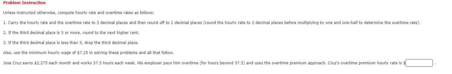 Solved Unless instructed otherwise, compute hourly rate and | Chegg.com