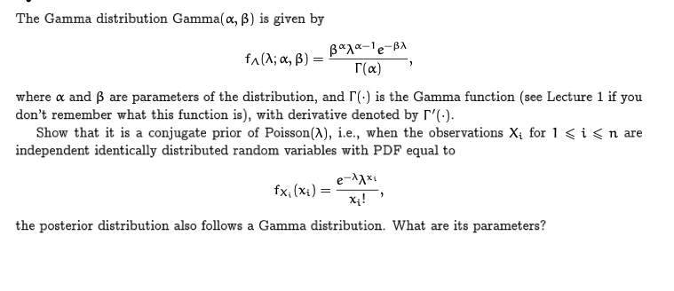 Solved The Gamma distribution Gammala, B) is given by fΔ(λ; | Chegg.com