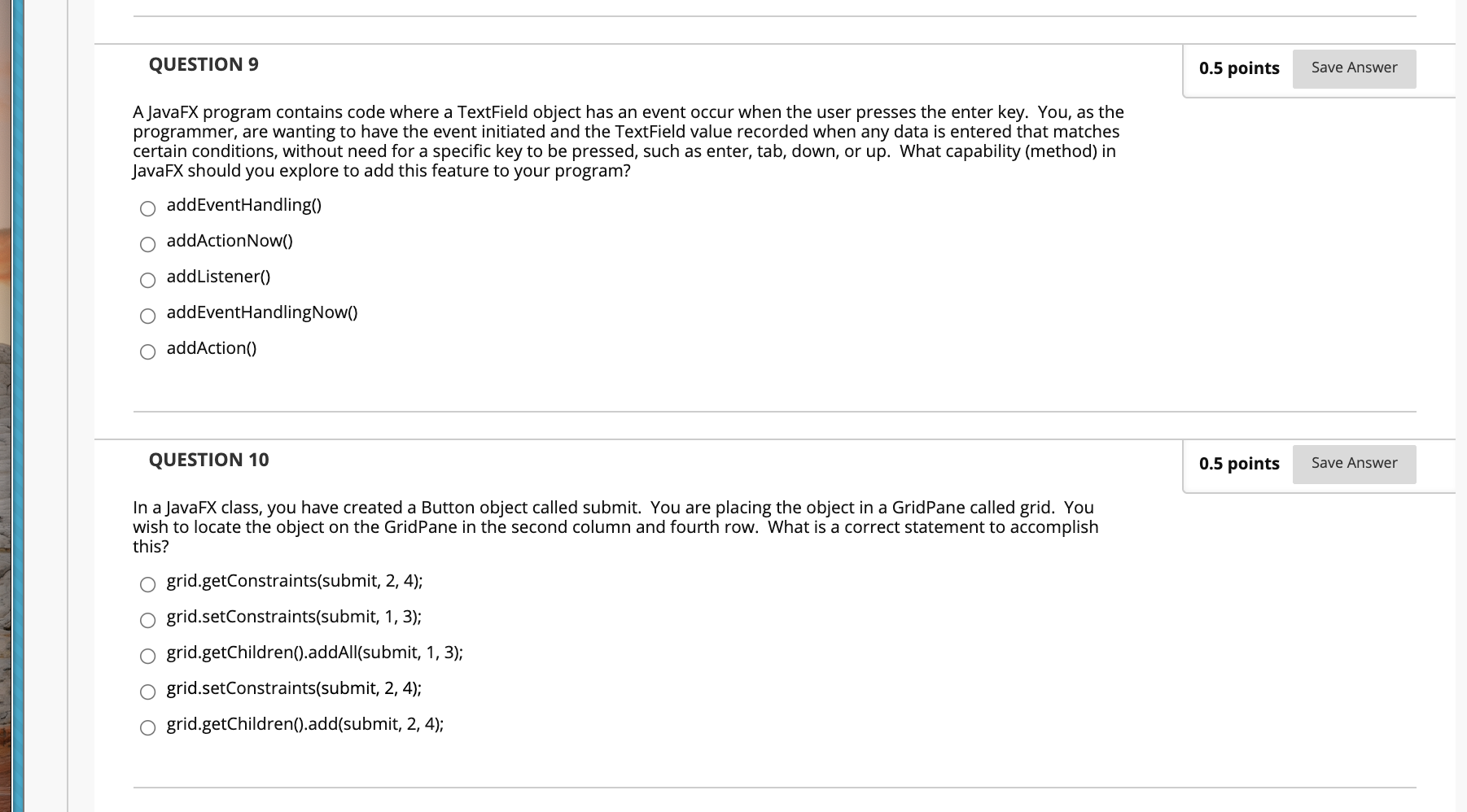 Solved QUESTIONS 0.5 points Save Answer A JavaFX program | Chegg.com