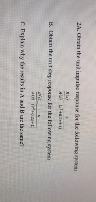 Solved 2a Obtain The Unit Impulse Response For The 