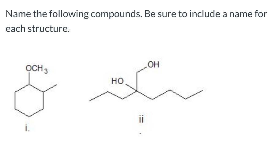 Solved Name the following compounds. Be sure to include a | Chegg.com