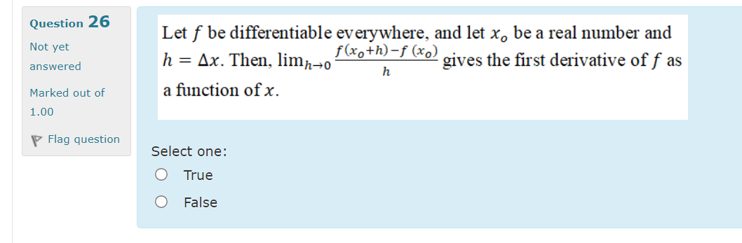 Solved Select one:TrueFalseLet f ﻿be differentiable | Chegg.com