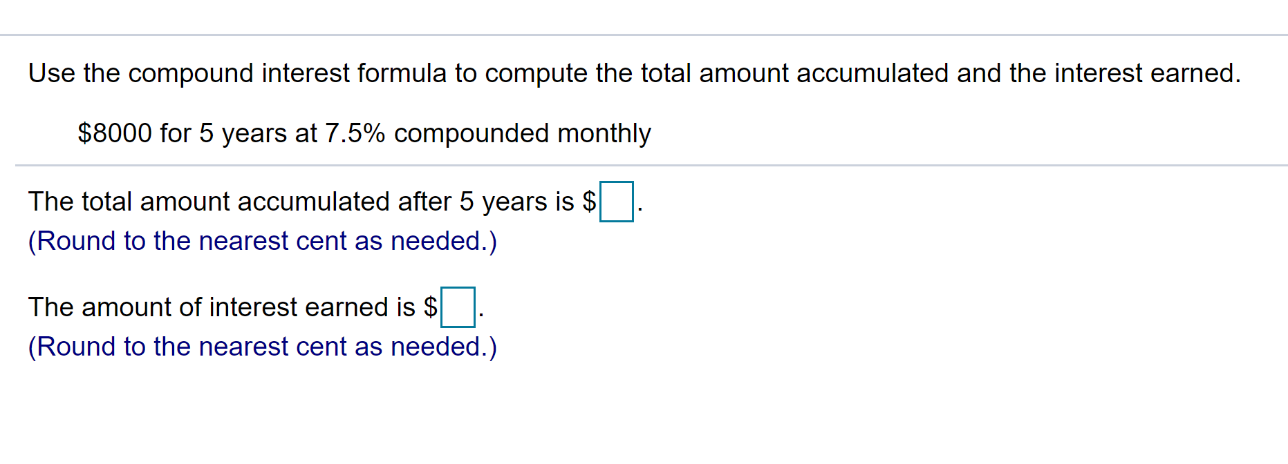 Solved Use the compound interest formula to compute the | Chegg.com